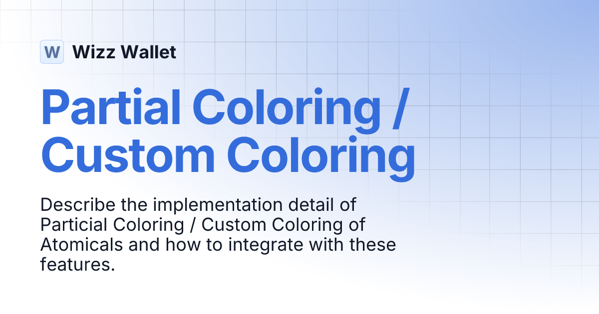 Partial Coloring / Custom Coloring | Wizz Wallet